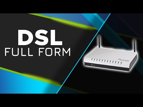 DSL Full Form | Full Form of DSL - DSL Full Form - Digital Subscriber Line