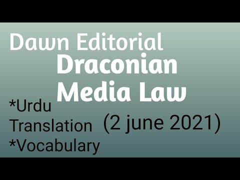 Dawn Editorial Draconian Media Law with urdu translation and vocabulary