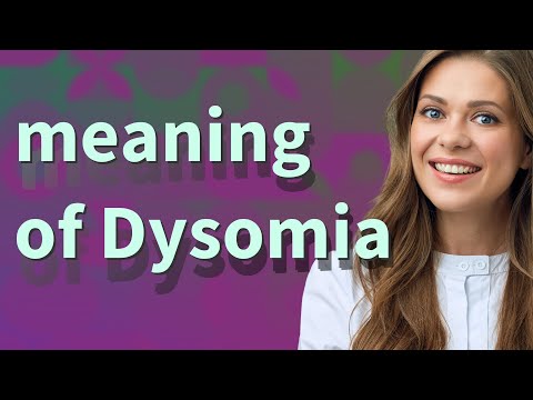 Dysomia | meaning of Dysomia