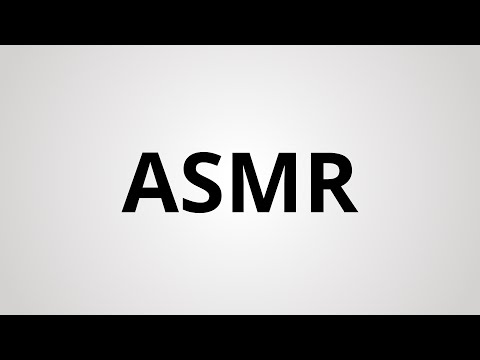 How to Pronounce ASMR