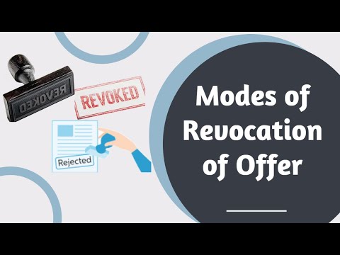 Business Law-- Modes of Revocation of Offer
