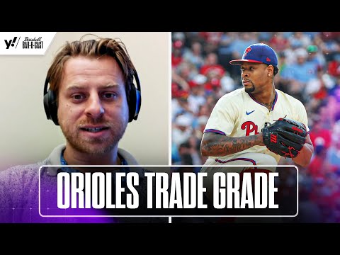 ORIOLES deserve a C-, left 'a lot to be desired' ⚾ 2024 MLB trade deadline grades | Yahoo Sports