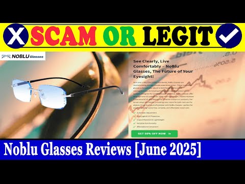 Noblu Glasses Reviews (June 2025) - Is This Product Real Find Out! | Scam Inspecter