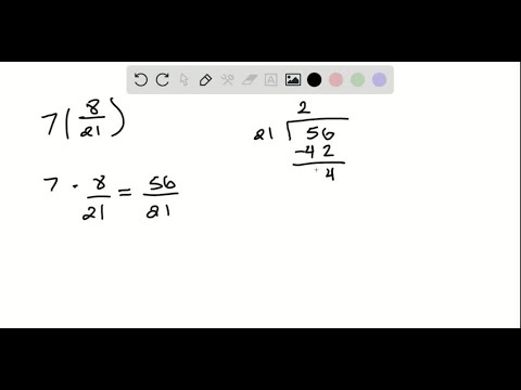 Find product. Write in simplest form. 7(8/21)