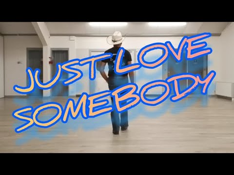 just Love somebody Line dance by Jean Marc Raffanel