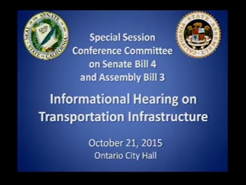 Special Session Conference Committee: Informational Hearing on Transportation Infrastructure