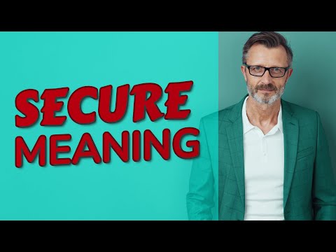 Secure | Meaning of secure