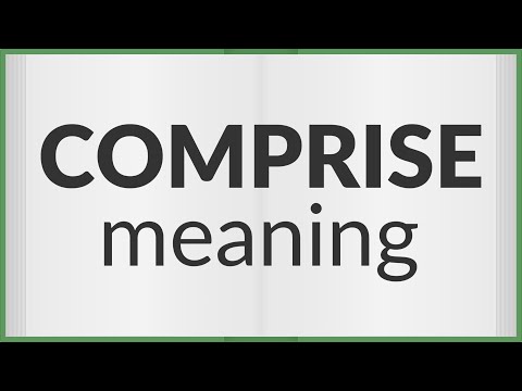 Comprise | meaning of Comprise