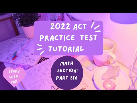2022-2023 ACT Practice Test Math Section Tutorial Part 6