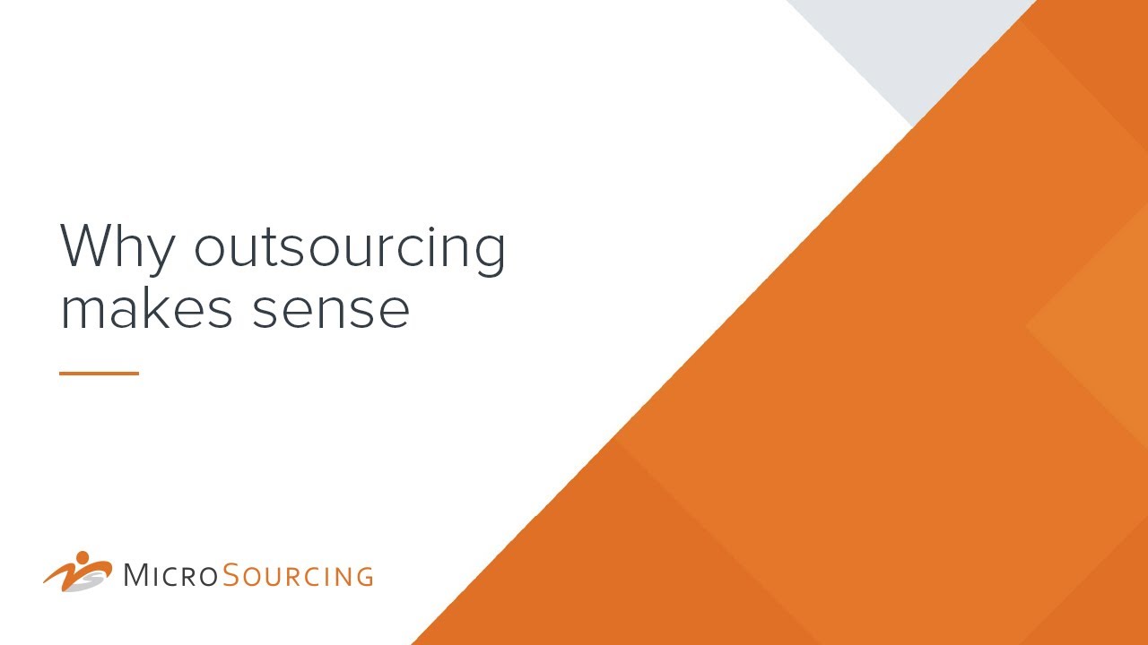 Why outsourcing makes sense