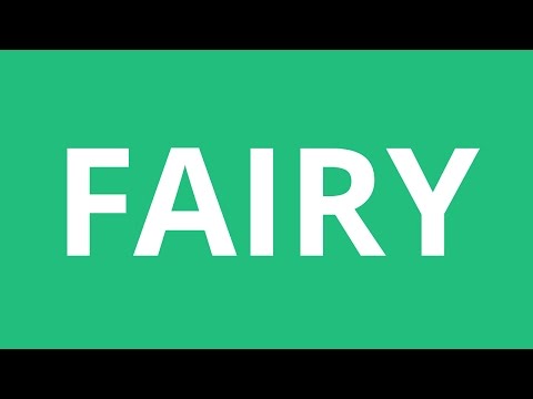 How To Pronounce Fairy - Pronunciation Academy