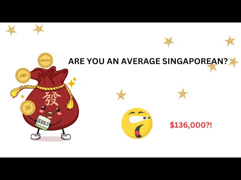Are you an average Singaporean? Net worth of Singaporeans