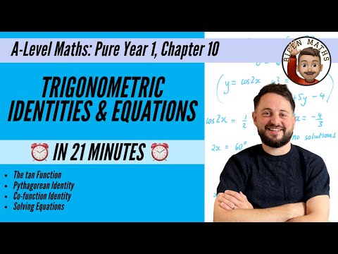 Trigonometric Identities & Equations in less than 21 mins • A-Level Maths, Pure Year 1, Chapter 10 📚