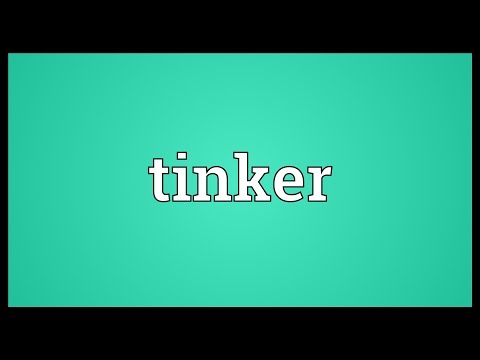 Tinker Meaning