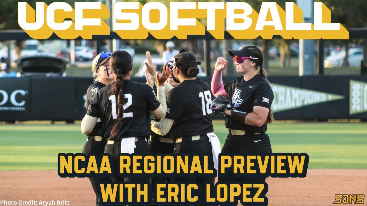 UCF Softball Regional Preview with Eric Lopez