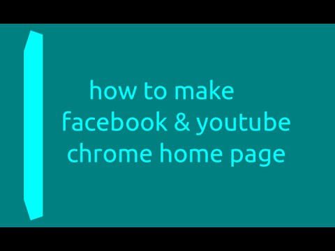 How to make facebook & youtube home page on chrome