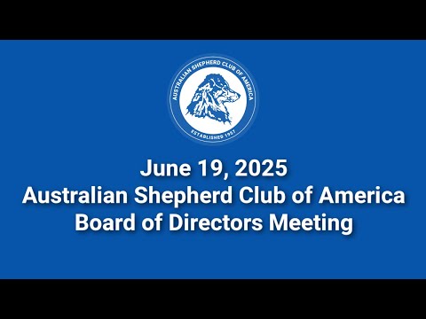 June 19 2025 ASCA Board of Directors Meeting