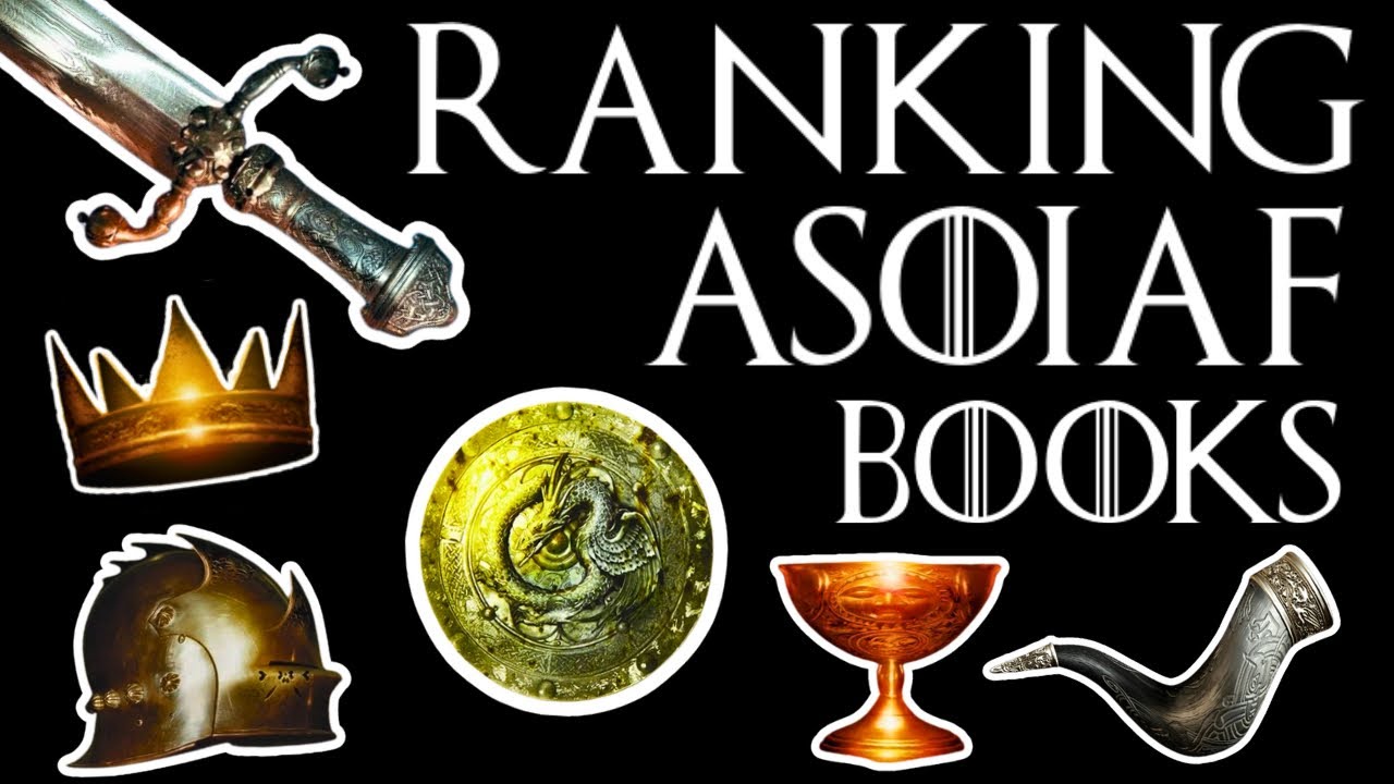 I Ranked the ASOIAF Books from Worst to Best