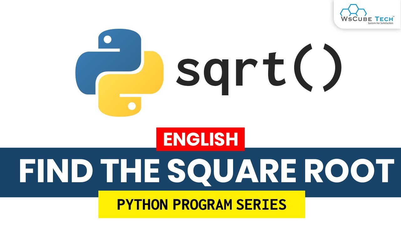 Python Program to Find The Square Root (English) | Tutorial for Beginners