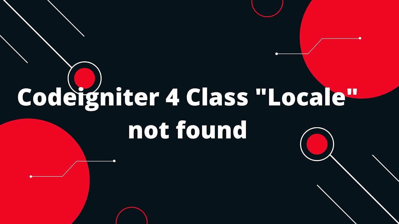 Codeigniter 4 Class 