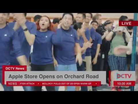 DCTV | Apple Store Singapore Opening