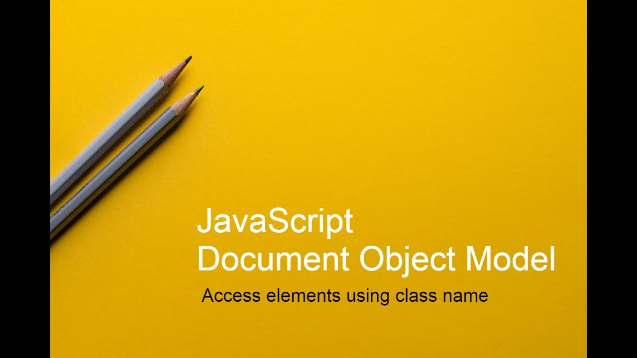 Javascript DOM Access Elements by Class Name