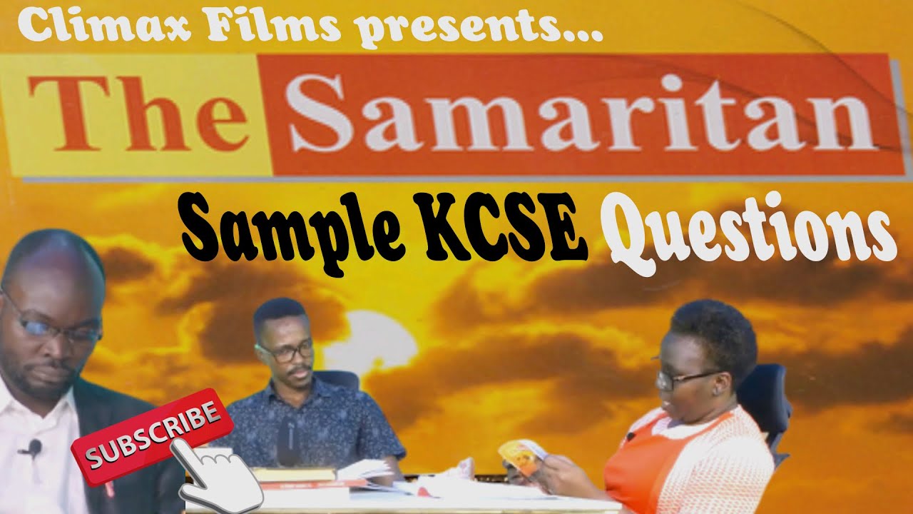 The Samaritan Setbook | Sample KCSE English Essay Question