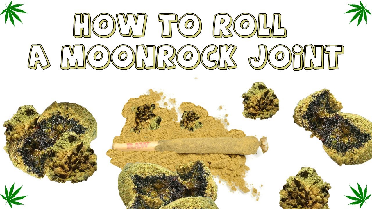 How to roll a moonrock joint