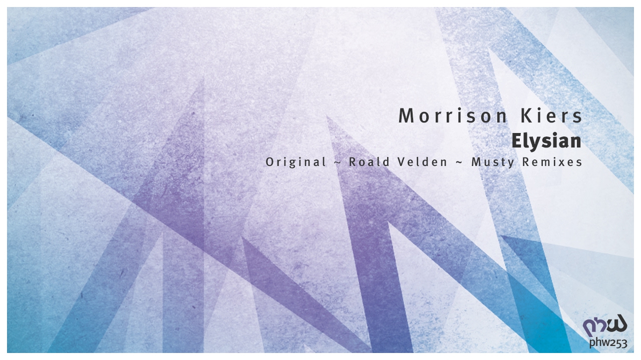 Morrison Kiers - Elysian (Original Mix) [PHW253]