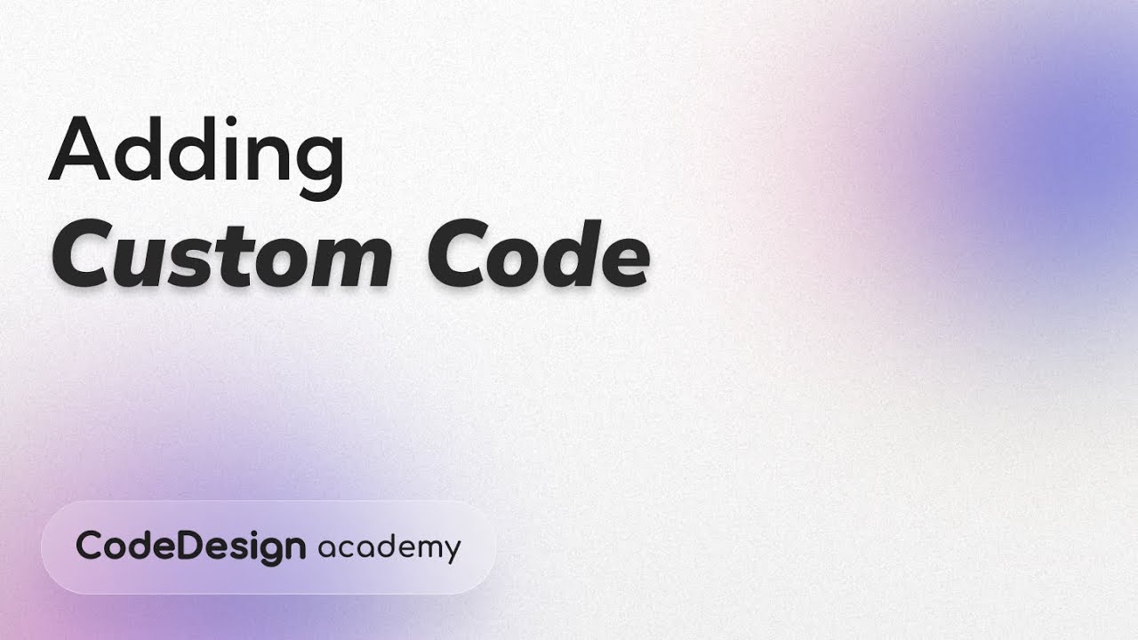 Adding Custom Code to your CodeDesign Project | CodeDesign Academy