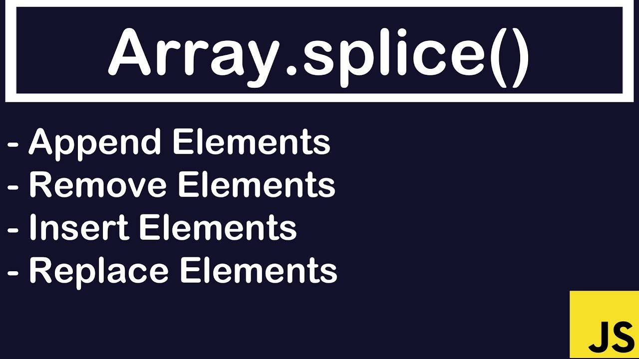 JavaScript Tutorial |Array.splice()