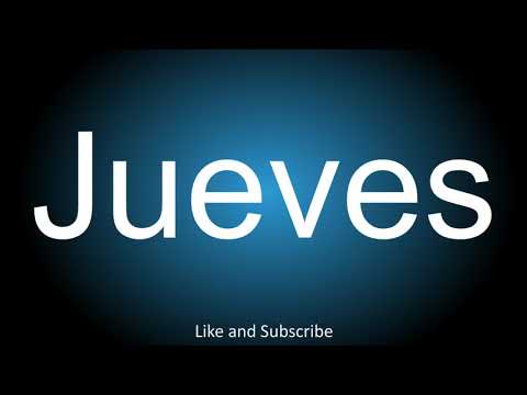 How to correctly pronounce Thursday in Spanish - Jueves.