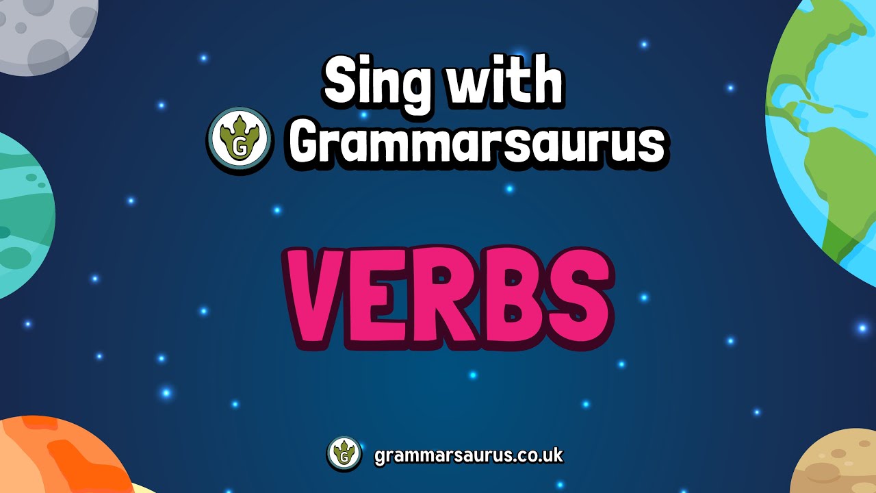 Sing with Grammarsaurus - Verbs
