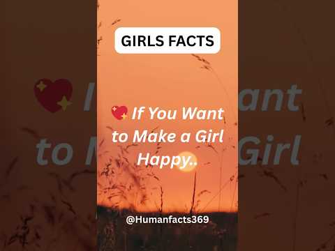 If you want to make a girl happy.... #shorts #psychologyfacts #fyp