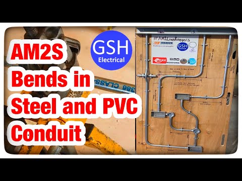 AM2S What Bends are Required in Steel and PVC Conduit