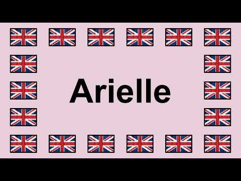 Pronounce ARIELLE in English 🇬🇧