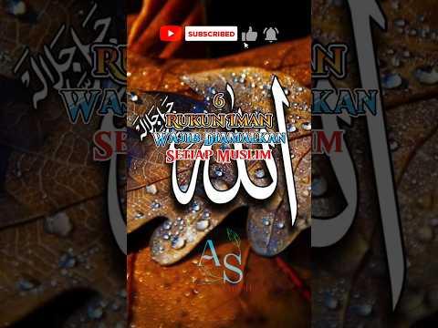 6 Rukun Iman Wajib Diamalkan Setiap Muslim#feedshorts#dakwahislam#islamicfigure#shorts#islam