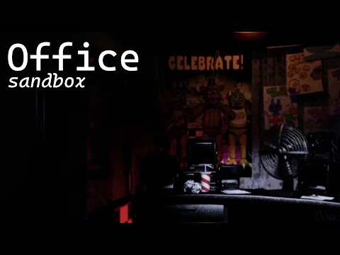 FNAF Office Sandbox