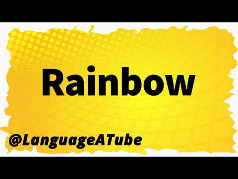 Rainbow Pronunciation ⚡️ How To Pronounce Rainbow!