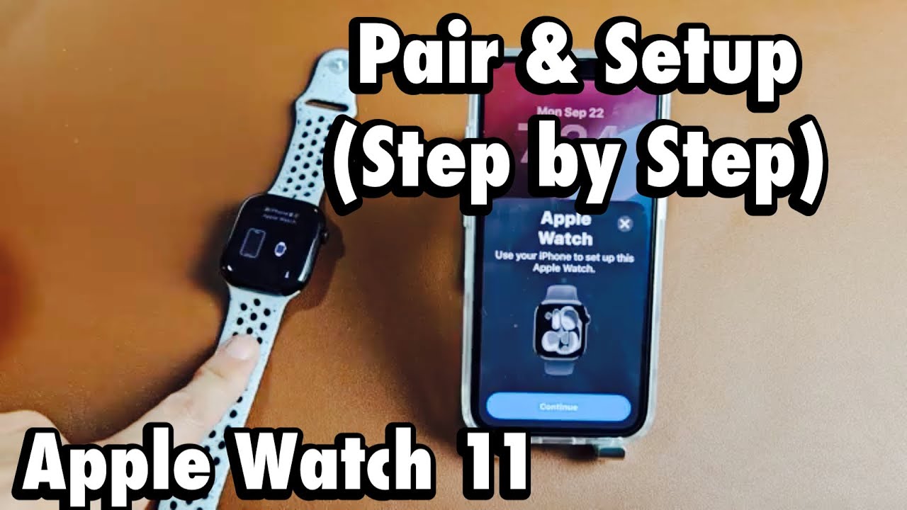 Apple Watch Series 11: How to Pair & Setup (step by step)