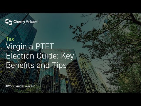 Virginia PTET Election Guide: Key Benefits and Tips