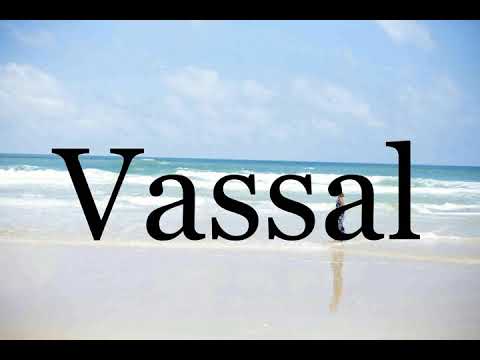 How To Pronounce Vassal🌈🌈🌈🌈🌈🌈Pronunciation Of Vassal