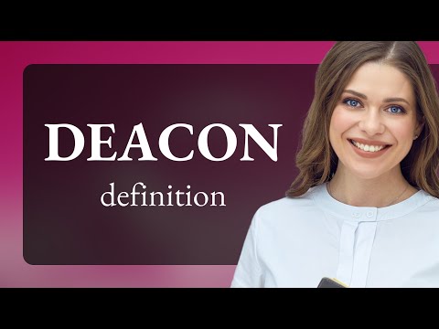 Deacon • what is DEACON definition
