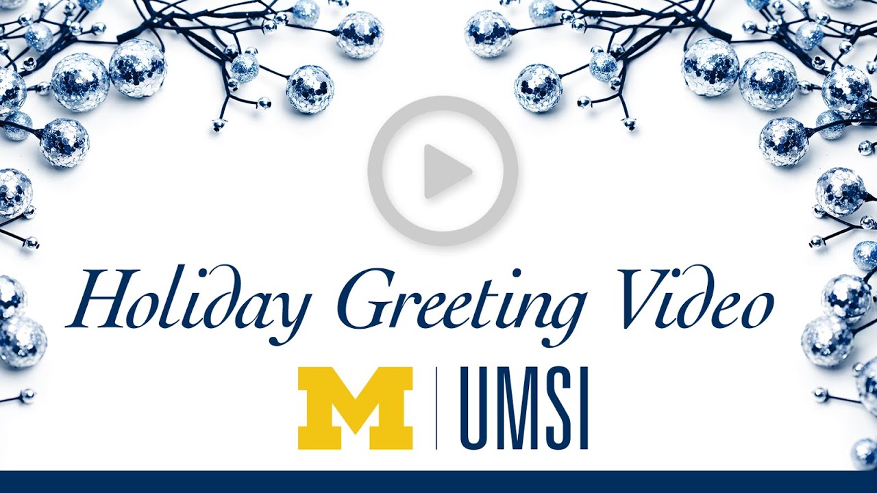 UMSI Holiday Greeting