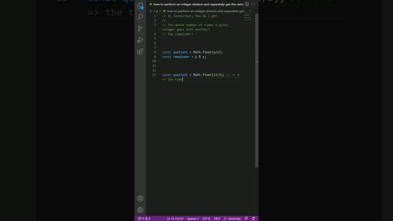 math - How to perform an integer division, and separately get the remainder, in JavaScript?
