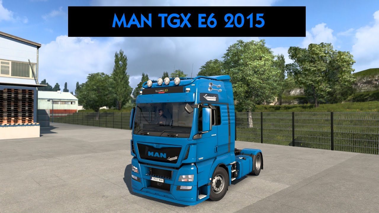 ETS2 1.40 Mods: MAN TGX E6 2015 by Gloover