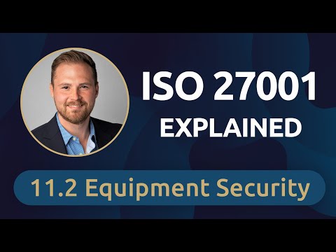 ISO 27001 Explained: 11.2 Equipment Security