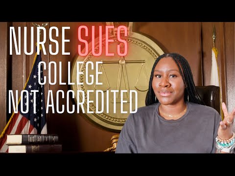 NURSING SCHOOL ACCREDITATION | WHY you need a ACCREDITED PROGRAM + NURSE SUES SCHOOL | Fromcnatonp