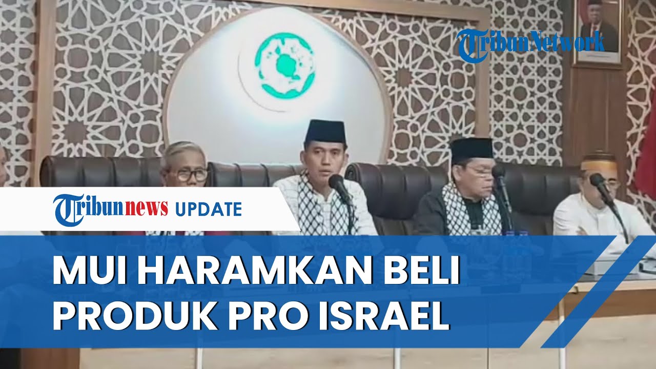 Mui Keluarkan Fatwa Haram Beli Produk Produk Pro Israel Dukung