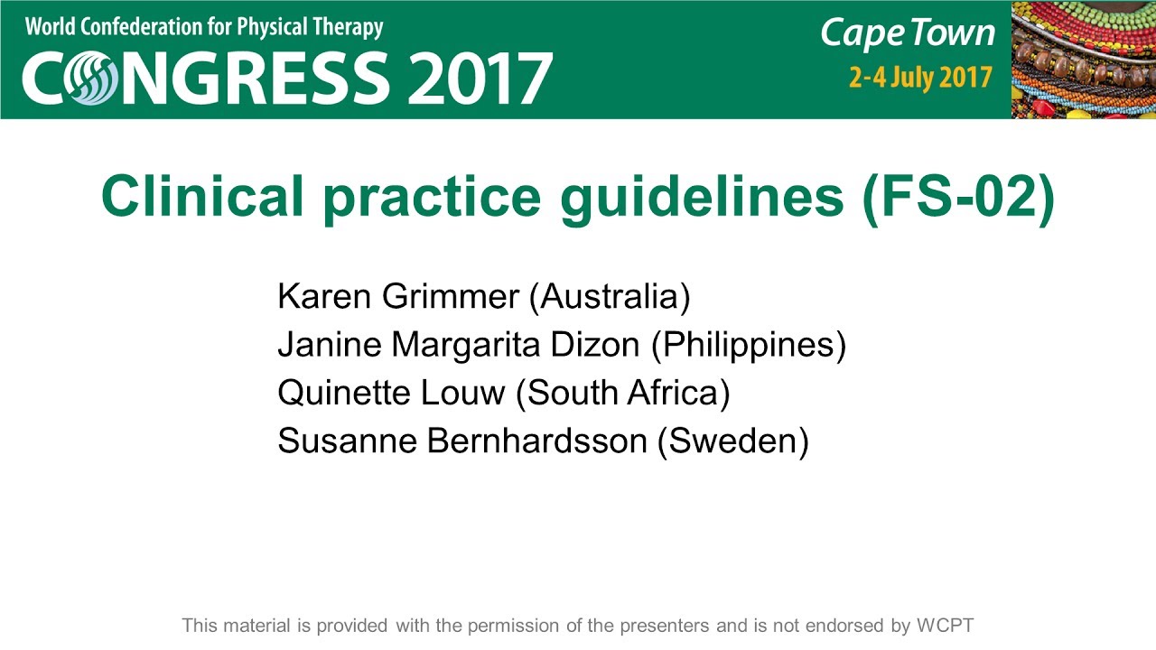 WCPT2017: Clinical practice guidelines (FS-02)